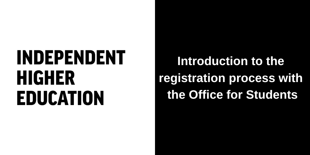 Introduction to the registration process with the Office for Students ...